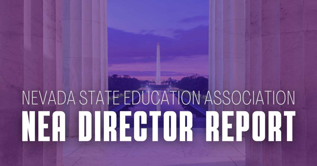 NEA Director Report | Nevada State Education Association