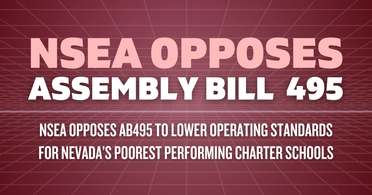 Memo: NSEA Opposes Assembly Bill 495 | Nevada State Education Association